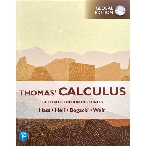 Thomas Calculus Si Units 15th Edition 9781292459677 Shopee Malaysia