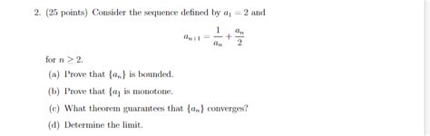 Solved 25 ﻿points ﻿consider The Sequence Defined By A12