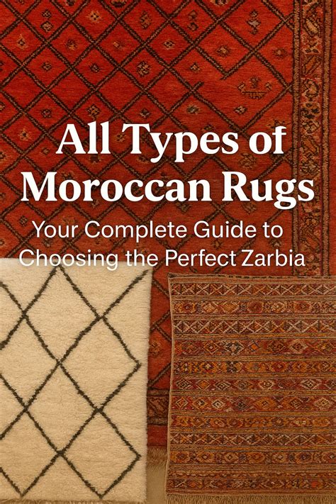 All Types Of Moroccan Rugs Your Complete Guide To Choosing The Perfec