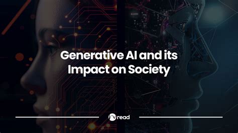 Generative Ai And Its Impact On Society Hyperight
