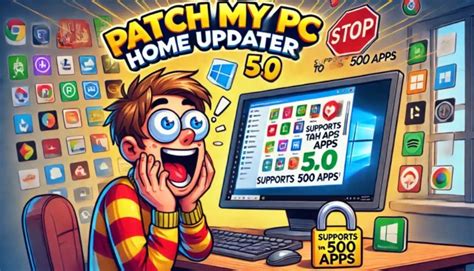 Patch My PC Home Updater 5 0 Over 500 Apps Available