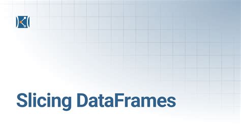 Slicing Dataframes The Barbara K Ostrom 1978 Bioinformatics And Co