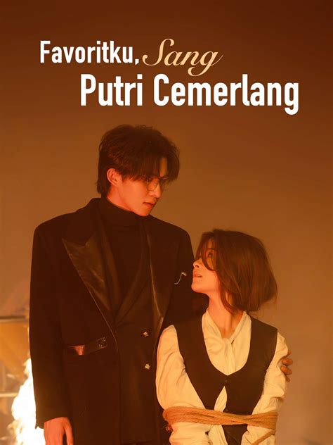 Favoritku Sang Putri Cemerlang Ep 60 Drama And Lakon Online Tonton