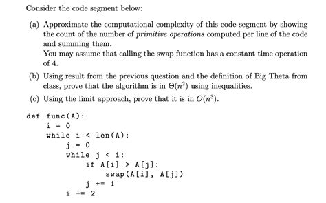 Solved Consider The Code Segment Belowa ﻿approximate The