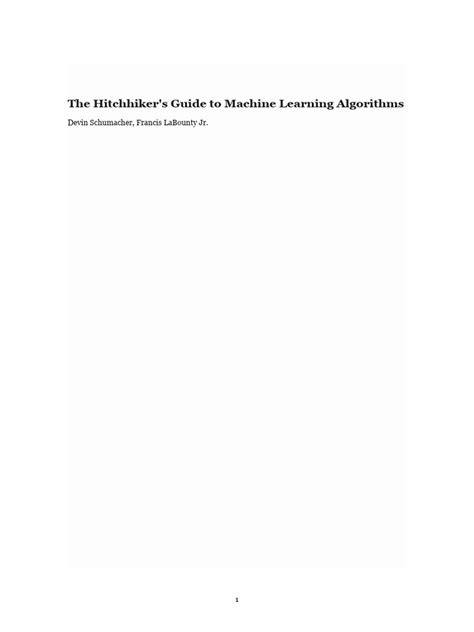hitchhiker s guide to machine learning algorithms the devin schumacher francis labounty jr