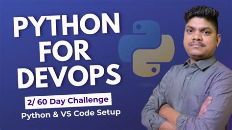 Day 0260 Python For Devops Today I Have Learned To Setting Up Python