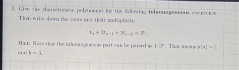 Solved Give The Characteristic Polynomial For The Following Chegg