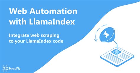 scrapfly llamaindex integration scraping with llamaindex