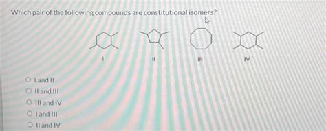 Solved Which pair of the following compounds are | Chegg.com