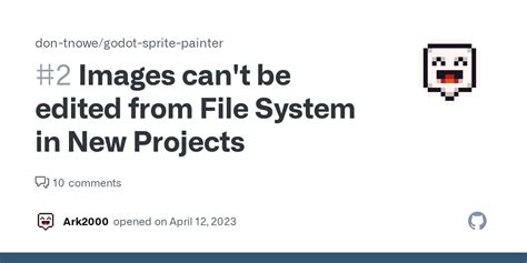 Images Can T Be Edited From File System In New Projects Issue Don Tnowe Godot Sprite