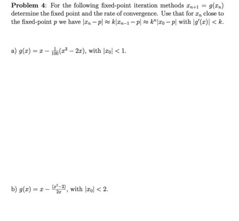 solved problem 4 for the following fixed point iteration