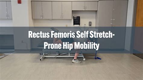 Rectus Femoris Self Stretch Prone Hip Mobility