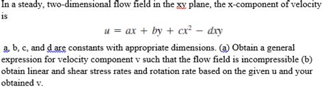 solved in a steady two dimensional flow field in the xy