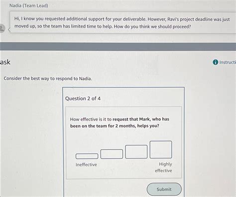 Solved Nadia Team Lead Hi I Know You Requested Additional Chegg