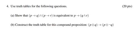 Solved Use Truth Tables For The Following Questions Chegg Com