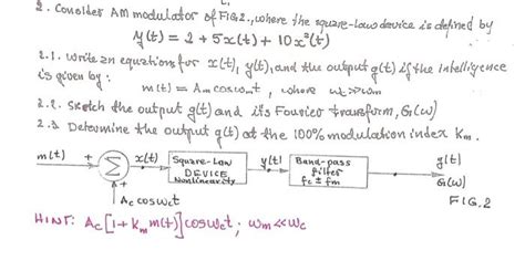 Solved 2 Consider Am Modulasor Of Fig2 Where The