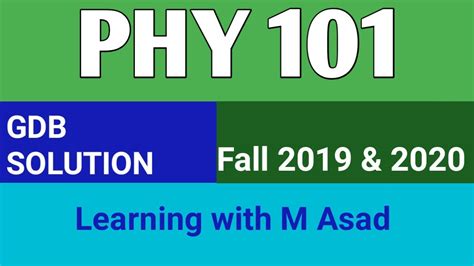 Phy101 Gdb Solution Fall 2019 L 2020 L Vu L Youtube