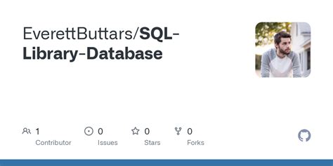 Github Everettbuttars Sql Library Database