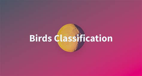 Birds Classification A Hugging Face Space By Vignaharish03
