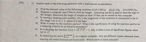 Solved Answer Each Of The Following Questions With A Chegg