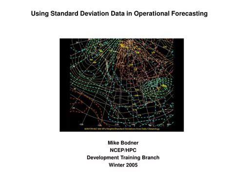 Ppt Using Standard Deviation Data In Operational Forecasting Powerpoint Presentation Id 6401274