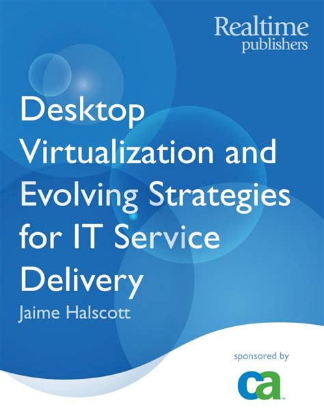 Pdf Desktop Virtualization And Evolving Strategies For It