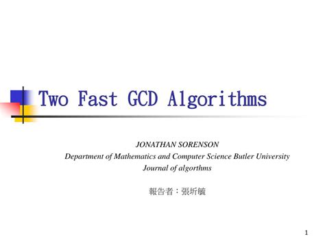 PPT Two Fast GCD Algorithms PowerPoint Presentation Free Download ID 5770454