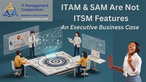 Itam And Sam Are Not Itsm Features
