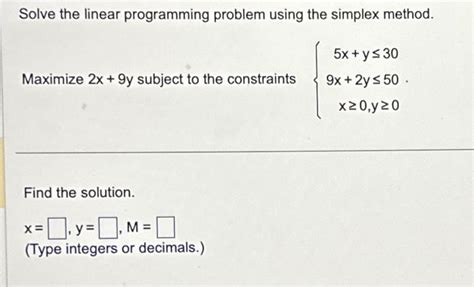 Solved Solve The Linear Programming Problem Using The