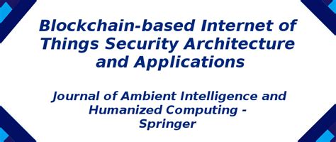 Blockchain-based Internet of Things Security Architecture | S-Logix