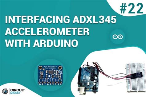 How To Interface ADXL Accelerometer With Arduino UNO
