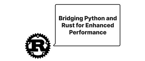 Bridging Python And Rust For Enhanced Performance Leapcell