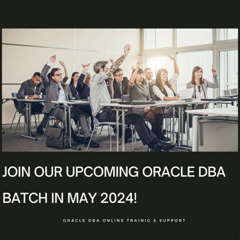 join our new batch for oracle dba training starting may 11th 2024