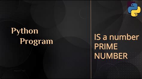 Python Program To Cheak Is Number Is A Prime Number Youtube