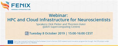 1st Fenix Webinar On Hpc And Cloud Infrastructure For Neuroscientists Fenix