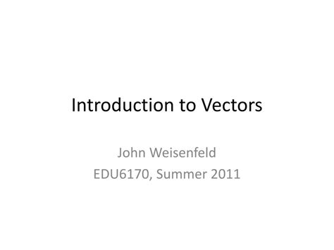 Ppt Introduction To Vectors Understanding Direction And Magnitude Powerpoint Presentation