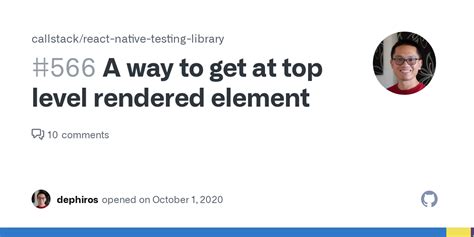 a way to get at top level rendered element · issue 566 · callstack