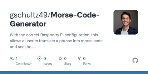 GitHub Gschultz Morse Code Generator With The Correct Raspberry Pi Configuration This