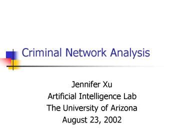 Criminal Network Analysis Presentation Free To View