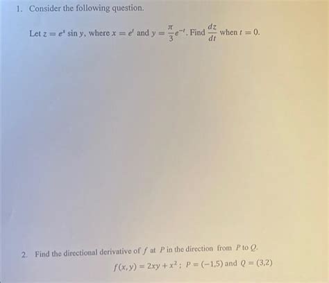 Solved Consider The Following Question Dz Dt T Let Z Chegg