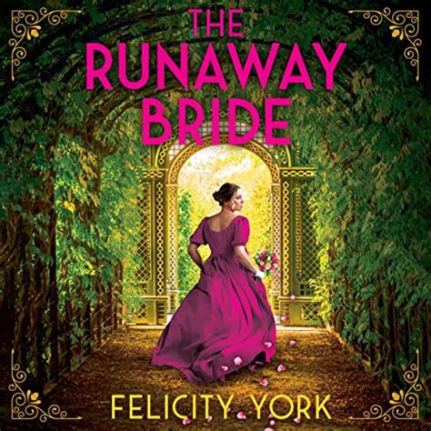 The Runaway Bride Audiobook By Felicity York