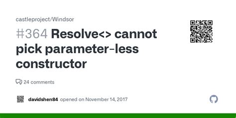 Resolve Cannot Pick Parameter Less Constructor · Issue 364 · Castleprojectwindsor · Github