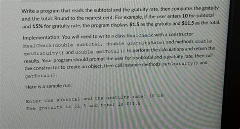 solved write a program that reads the subtotal and the
