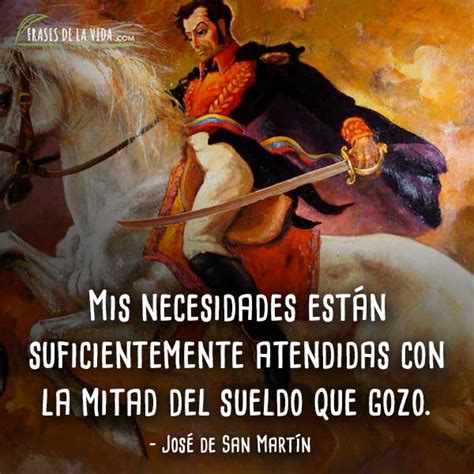 40 Frases De José De San Martín El Libertador Del Cono Sur [e Imágenes]