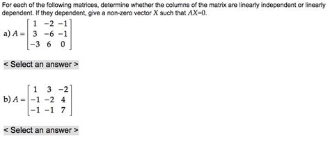 Solved For each of the following matrices, determine whether | Chegg.com