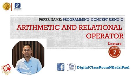 Lecture 7 Arithmetic And Relational Operator C Language Computer Science Btech Makaut