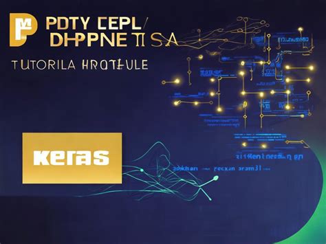 Keras深度学习入门：模型构建实战指南 Dawoai