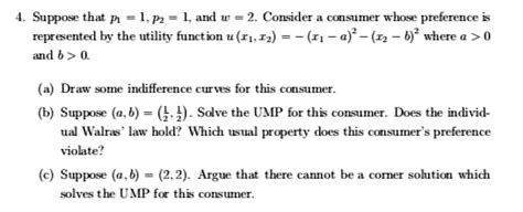 Solved 4 Suppose That Pi 1 P 1 And W 2 Consider A Consumer