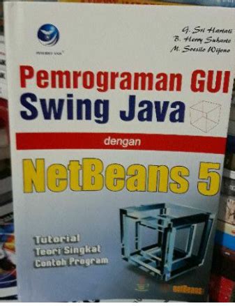 Pemrograman GUI Swing Java Dengan Netbeans