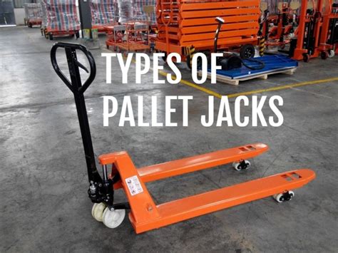 Different Types Of Pallet Jacks